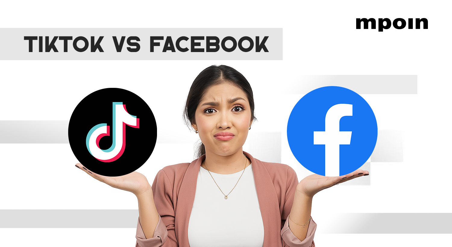 Tiktok Vs Facebook Mpoin