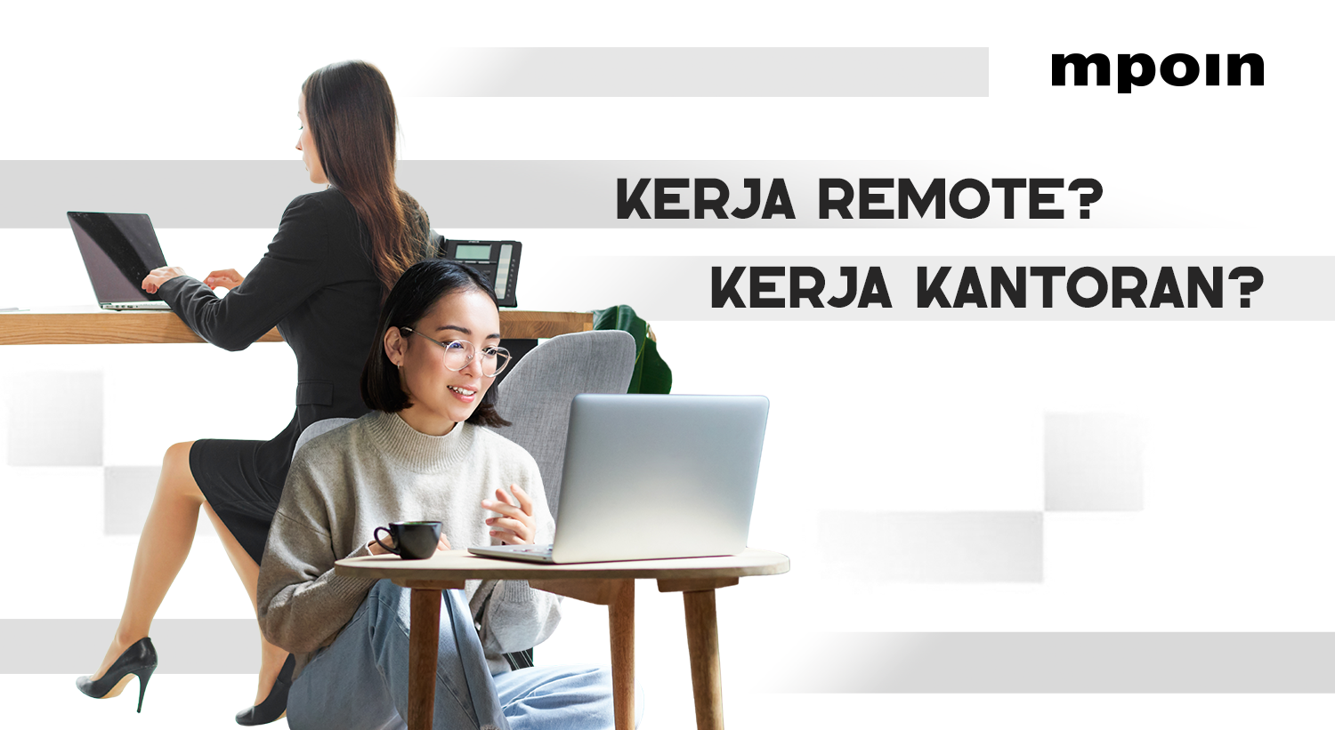 Kerja Remote vs Kerja Kantoran — MPOIN