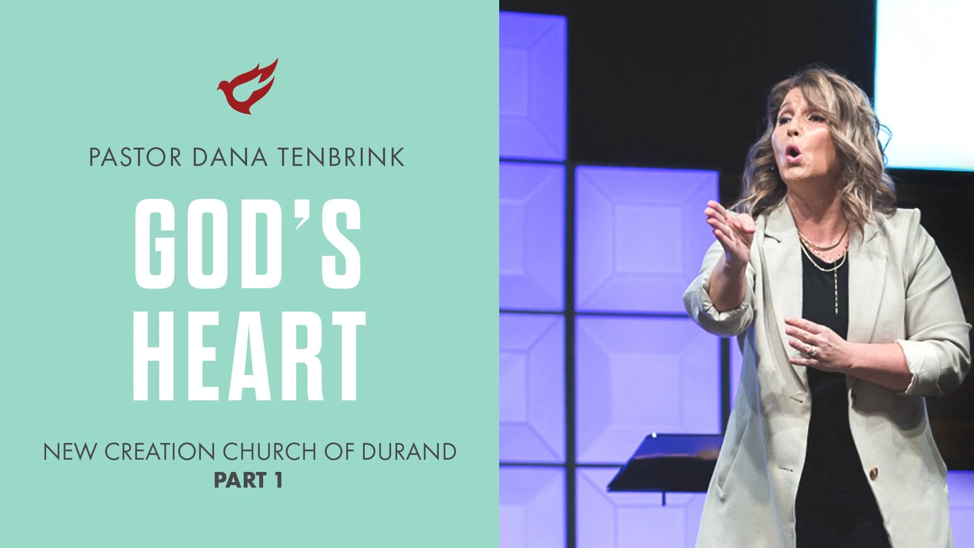 God's Heart | Pastor Dana TenBrink | New Creation Church of Durand ...