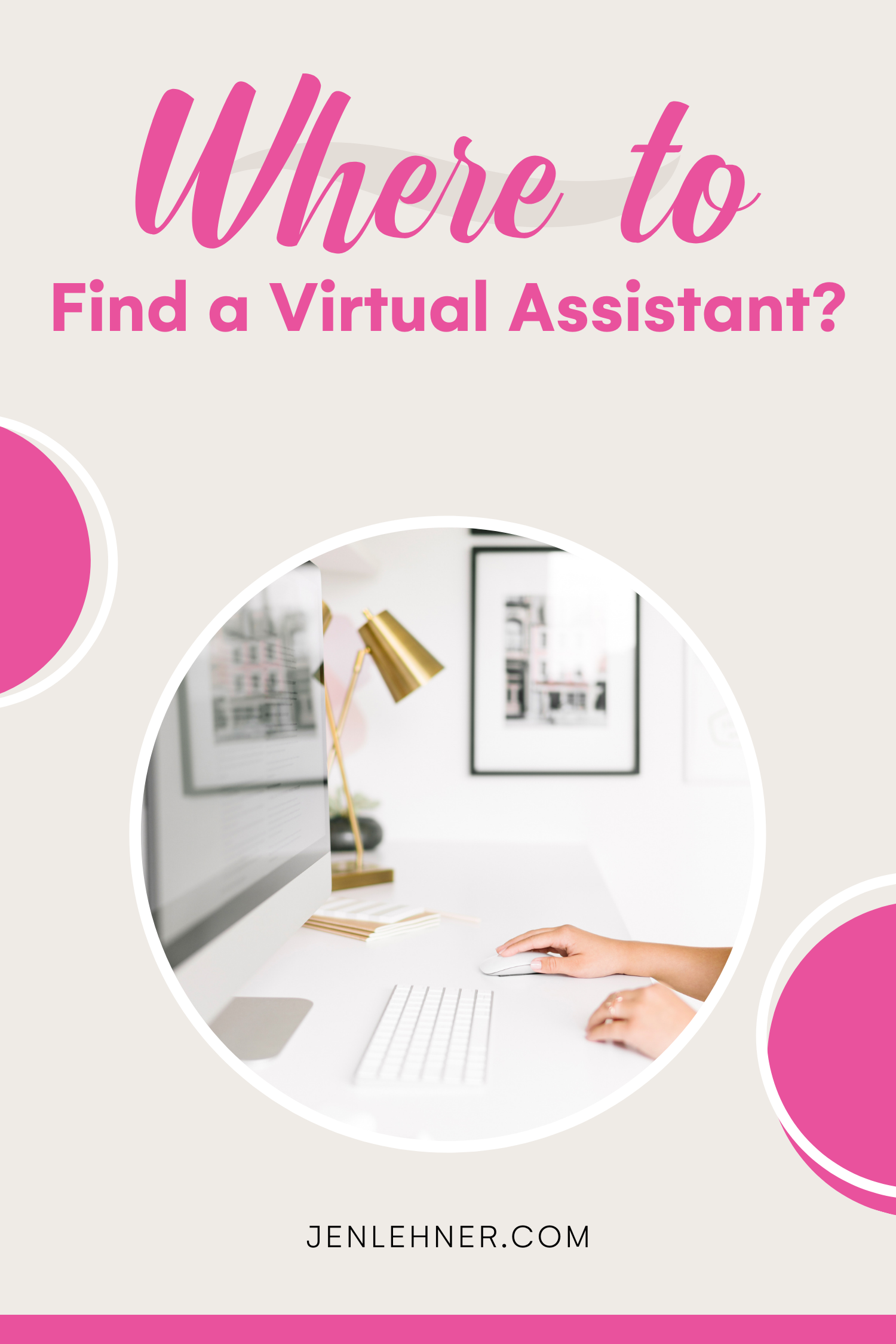 Strategic Virtual Assistant Hiring: A Proven Process — Jen Lehner Media ...