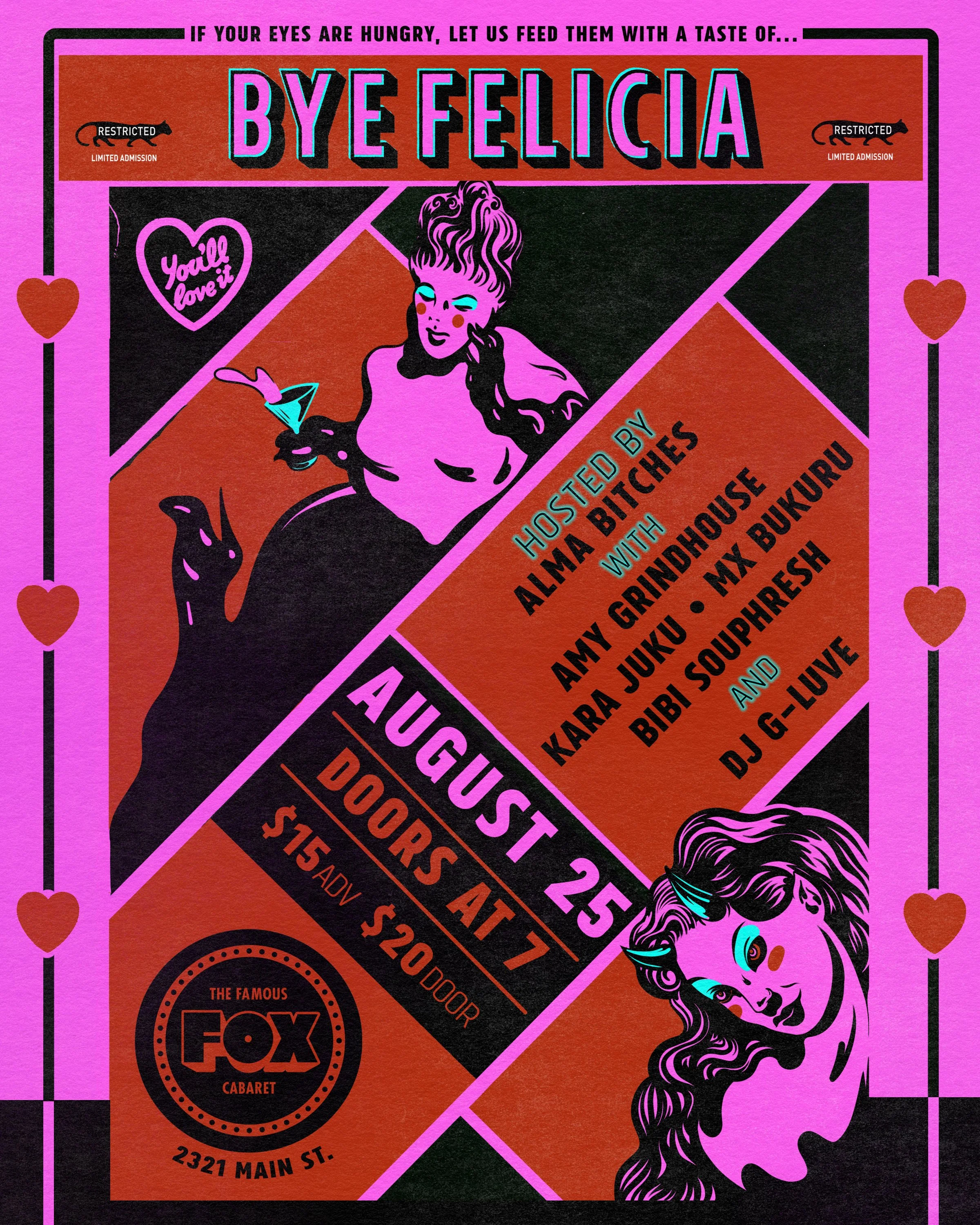 Bye Felicia! — FOX CABARET