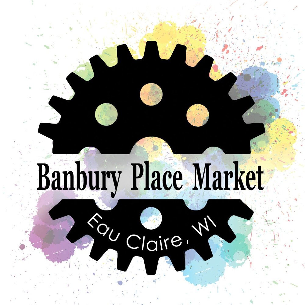 Banbury Place Markets — Banbury Art Crawl - Eau Claire WI