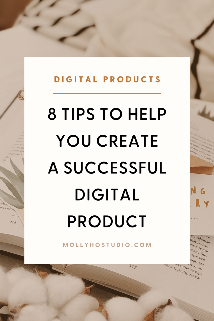 8 Tips To Creating Successful and Profitable Digital Product — molly ho ...