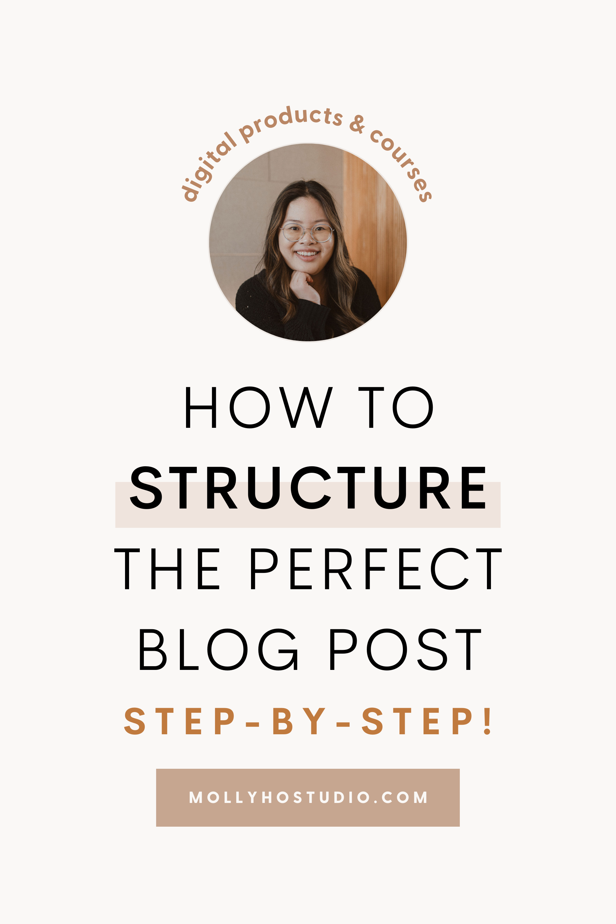 How To Structure The Perfect Blog Post (Step-By-Step) — molly ho studio