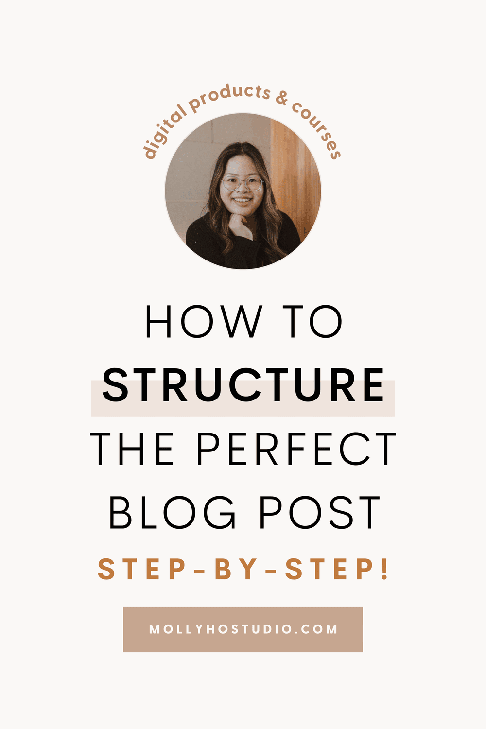 How To Structure The Perfect Blog Post (Step-By-Step) — molly ho studio