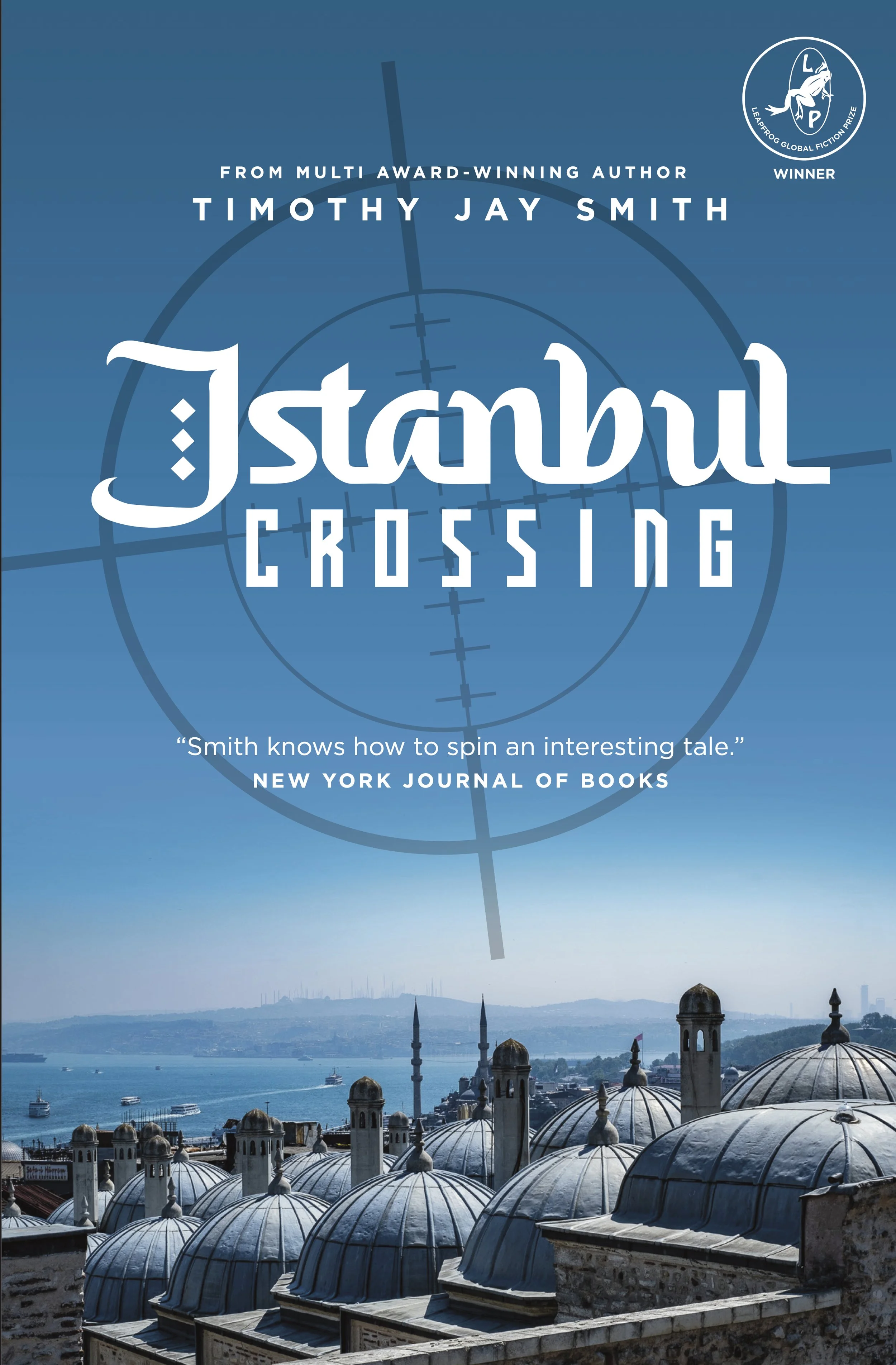 Instanbul Crossing — TIMOTHY JAY SMITH