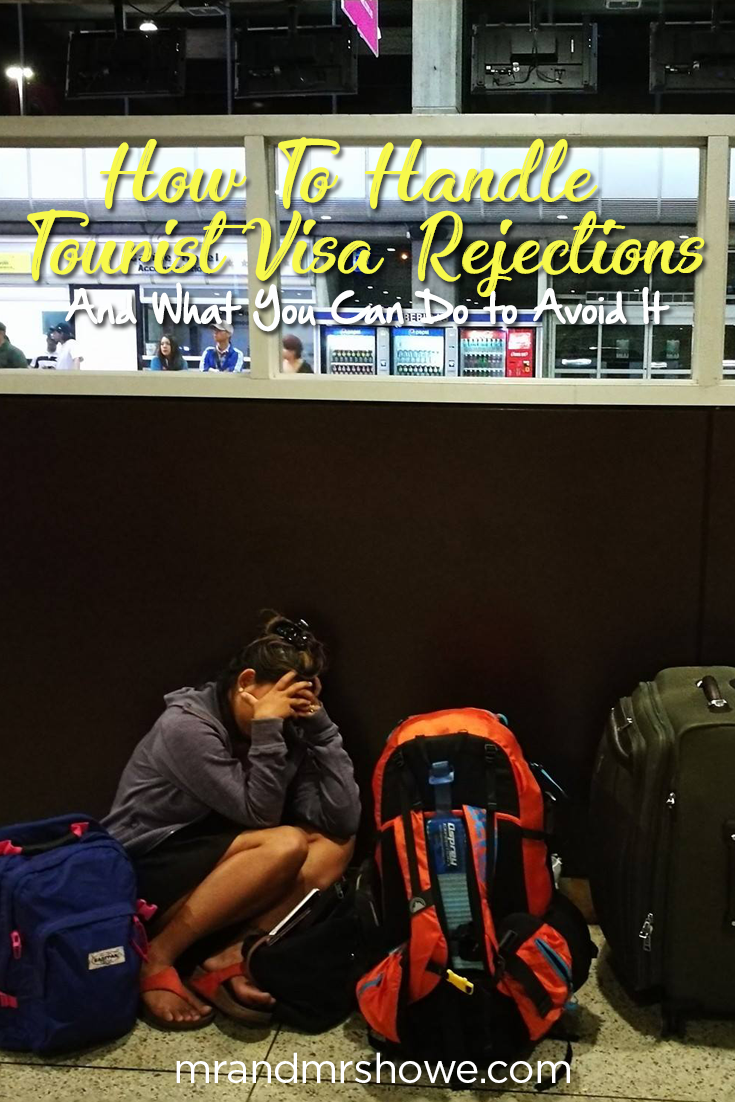 DENIED TOURIST VISA - How To Handle Tourist Visa Rejection