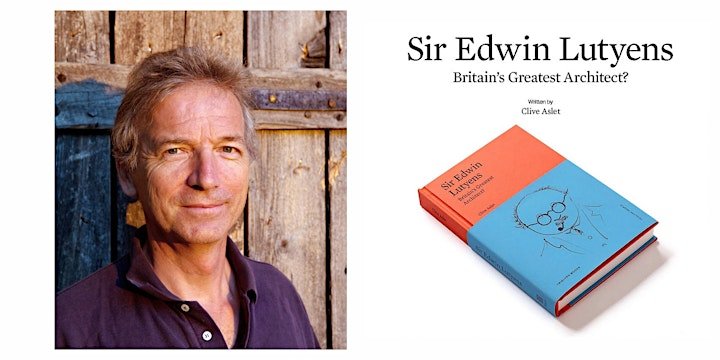 Lutyens - Invention and Reinvention! A TAG Talk by Clive Aslet on the ...