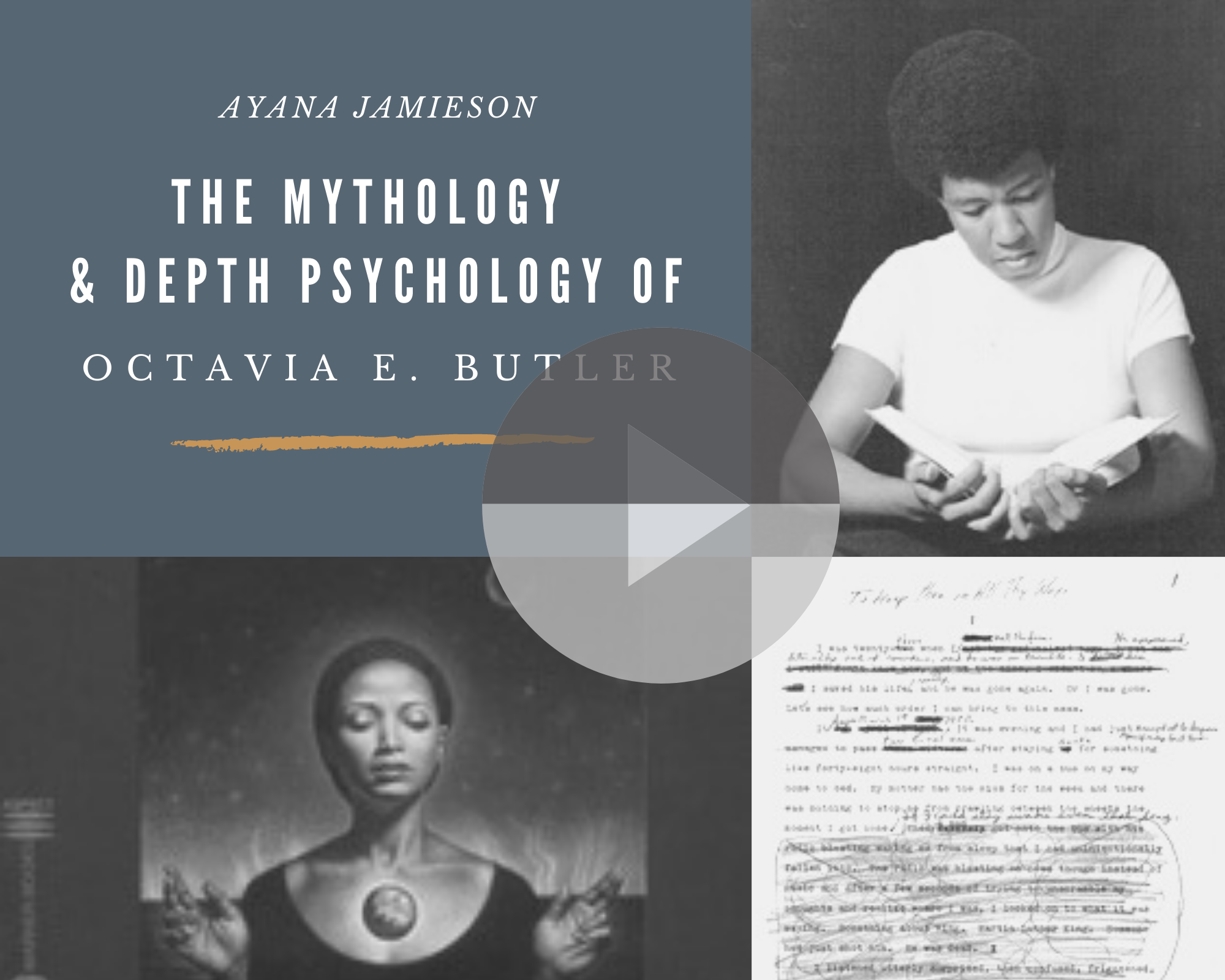 Mythology and Depth Psychology of Octavia Butler - One Video — The ...