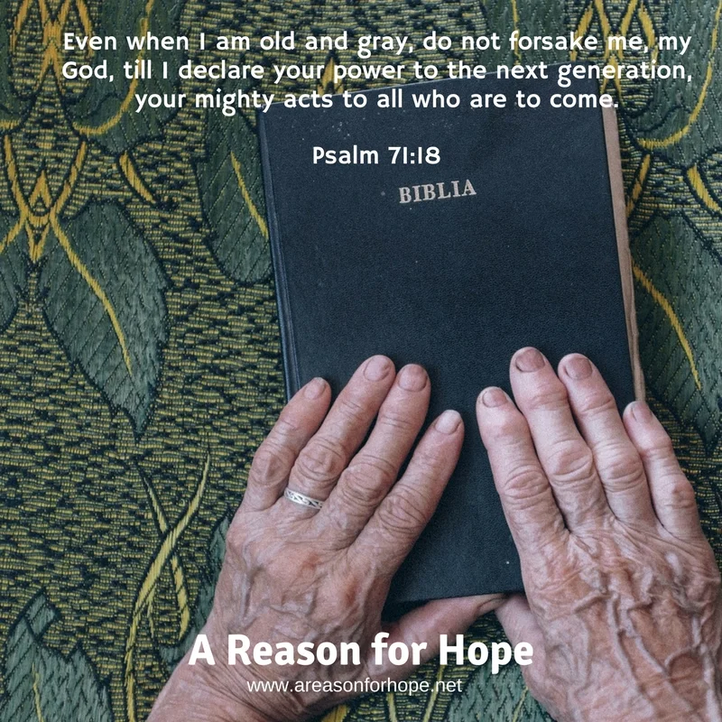 Psalm 71:18 — A Reason for Hope with Don Patterson