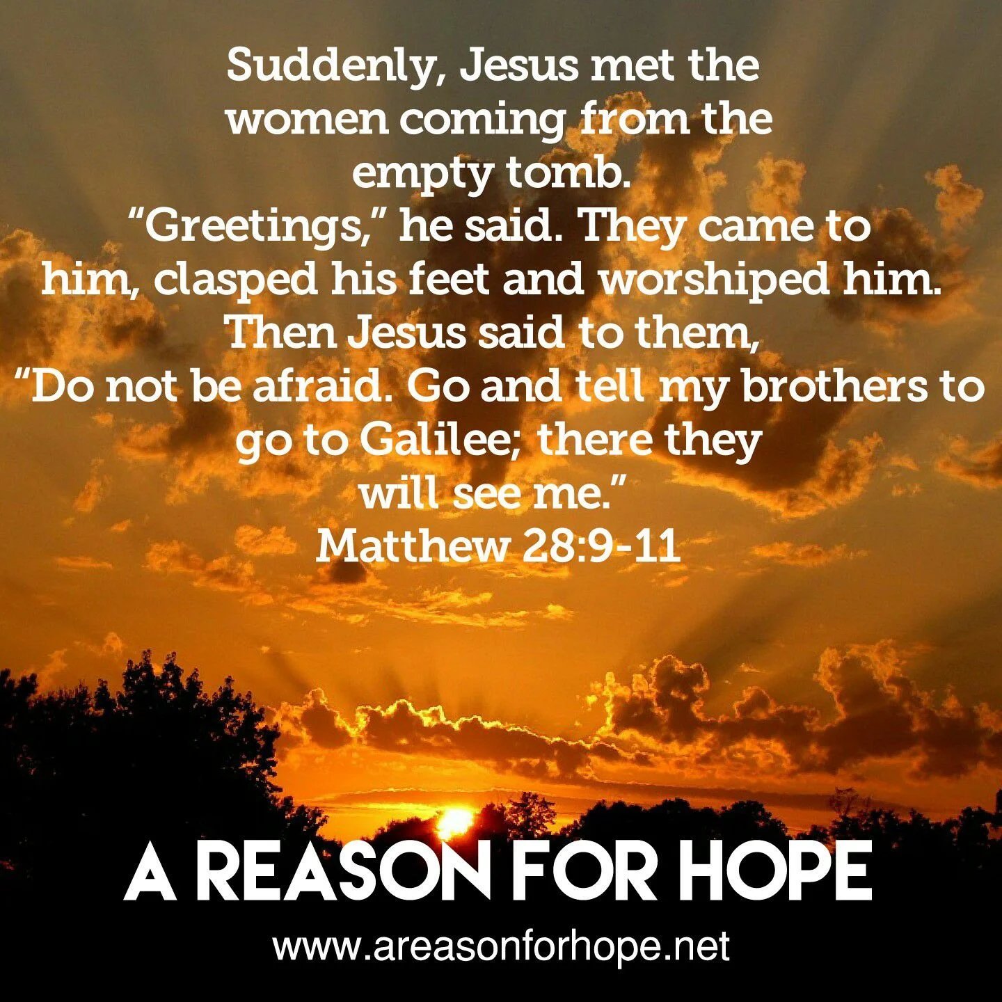 Matthew 28 9 11 A Reason For Hope With Don Patterson matthew-28-9-11-a-reason-for-hope-with-don-patterson