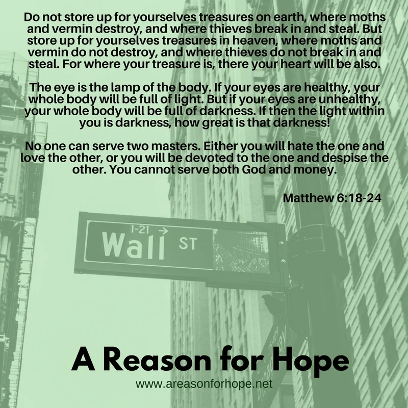 Matthew 6 18 24 A Reason For Hope With Don Patterson Matthew 6 18 24 A Reason For Hope With Don Patterson