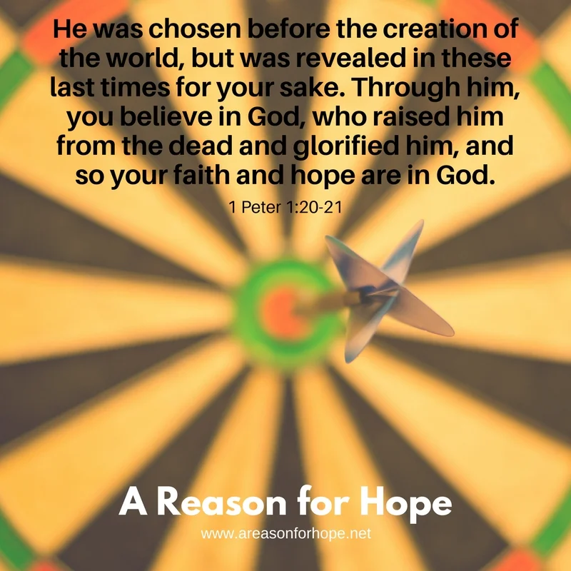 1 Peter 1 20 21 A Reason For Hope With Don Patterson 1-peter-1-20-21-a-reason-for-hope-with-don-patterson