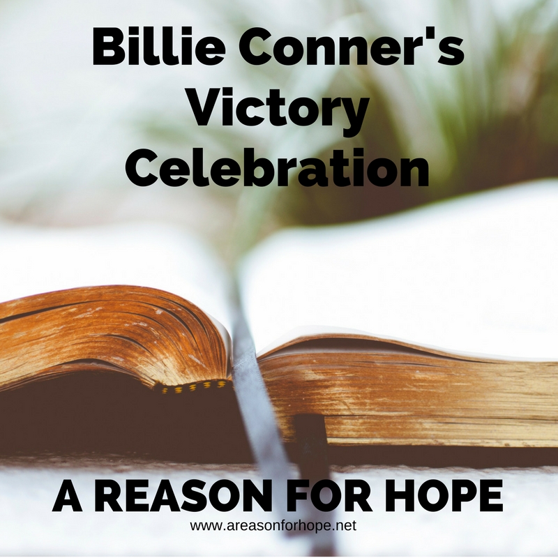 Billie Conner's Victory Celebration — A Reason for Hope with Don Patterson