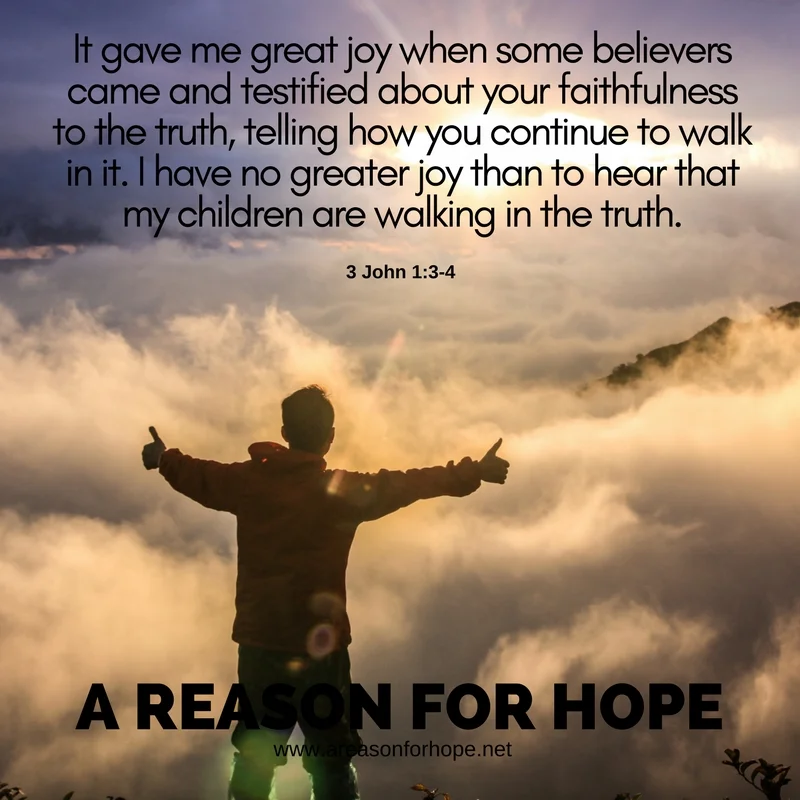 3 John 1 3 4 A Reason For Hope With Don Patterson