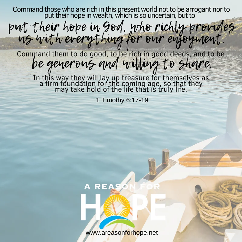 1 Timothy 6 17 19 A Reason For Hope With Don Patterson 1-timothy-6-17-19-a-reason-for-hope-with-don-patterson