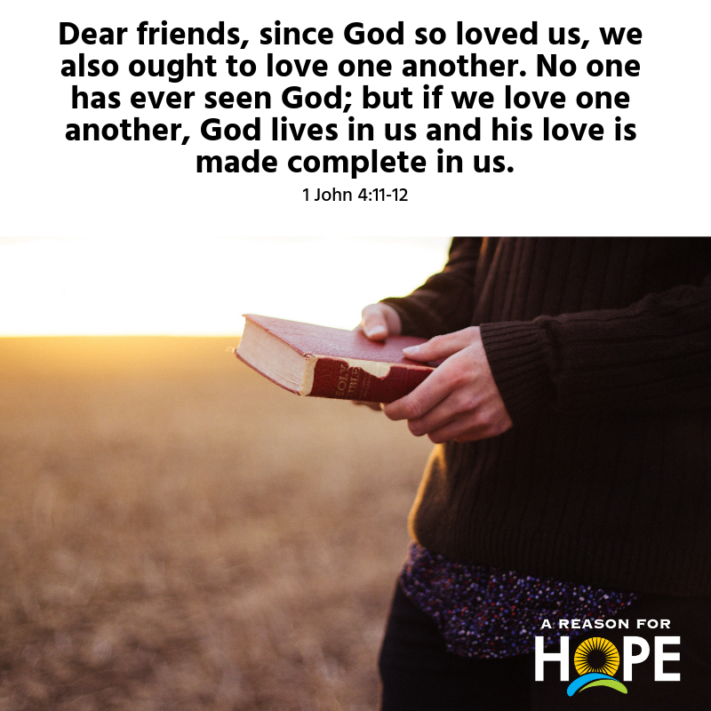 1 John 4 11 12 A Reason For Hope With Don Patterson 1 John 4 11 12 A Reason For Hope With Don Patterson