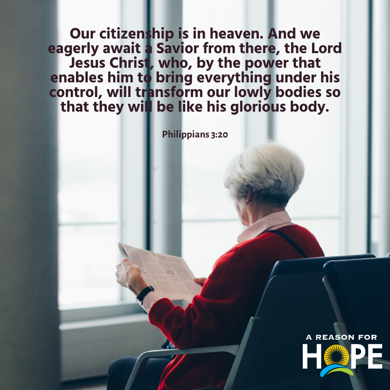 Philippians 3:20-21 — A Reason for Hope with Don Patterson