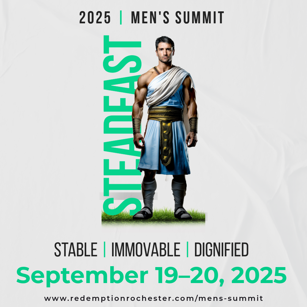 STEADFAST (2025 Men's Summit) — Redemption City Church