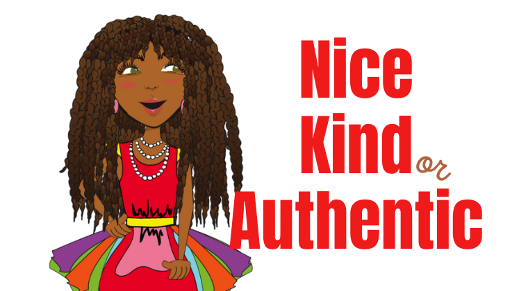 Nice, Kind, or Authentic... What's Best for Kids? — Effie Monroe