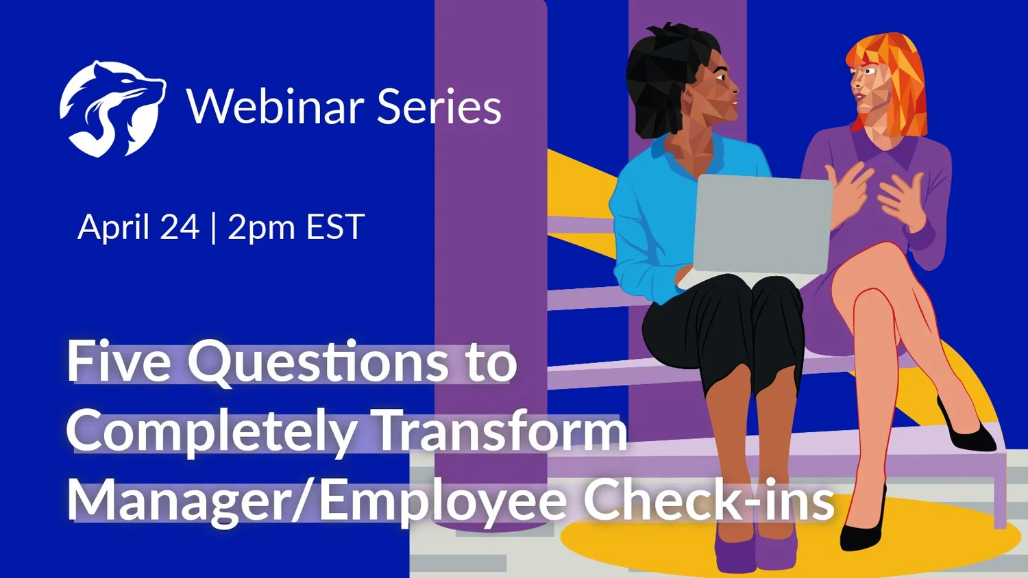 Five Questions to Transform your Manager/Employee Check-ins — Wolf & Heron