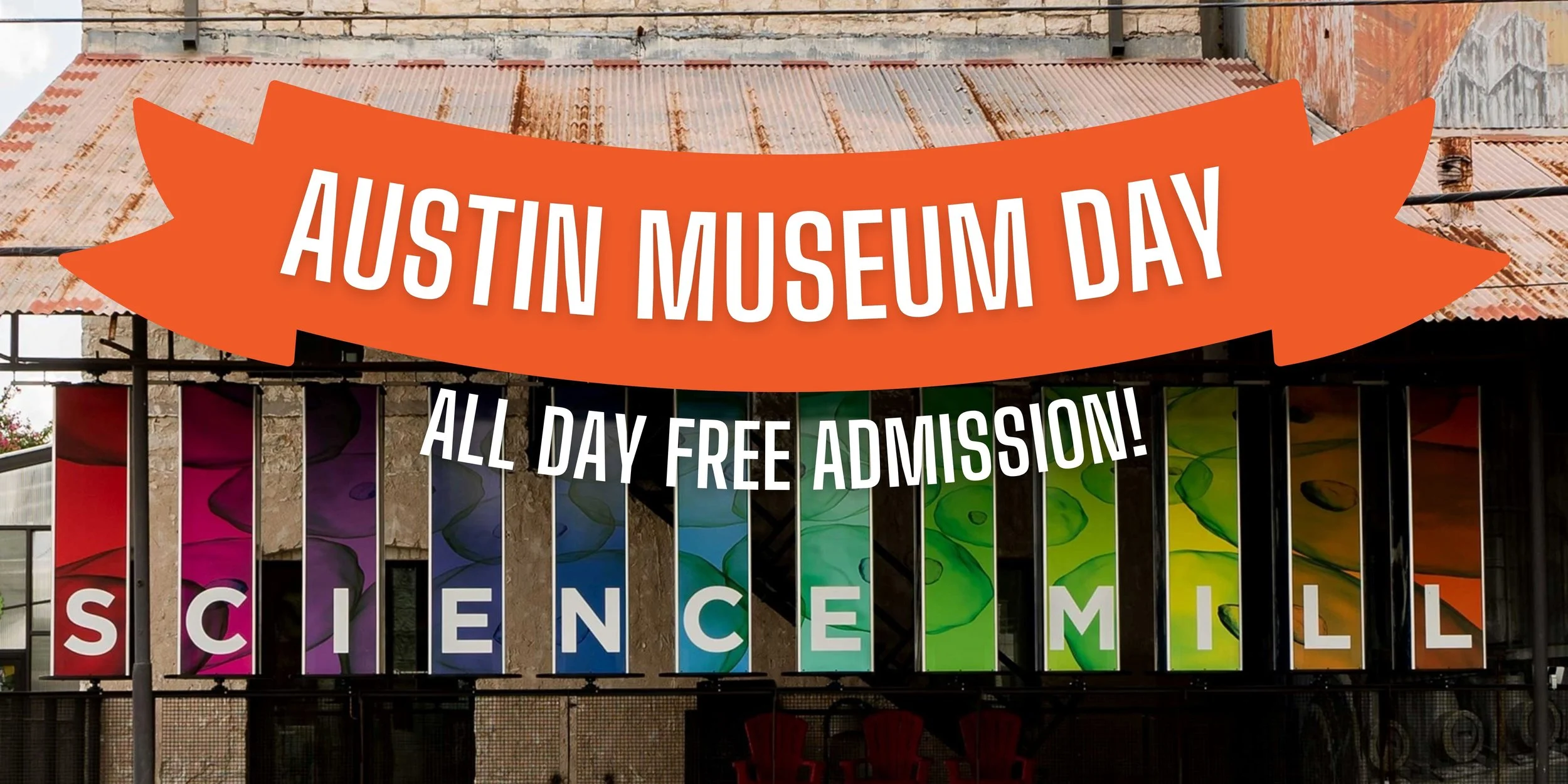 Austin Museum Day — Science Mill