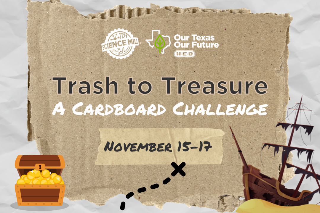 Trash to Treasure: A Cardboard Challenge — Science Mill