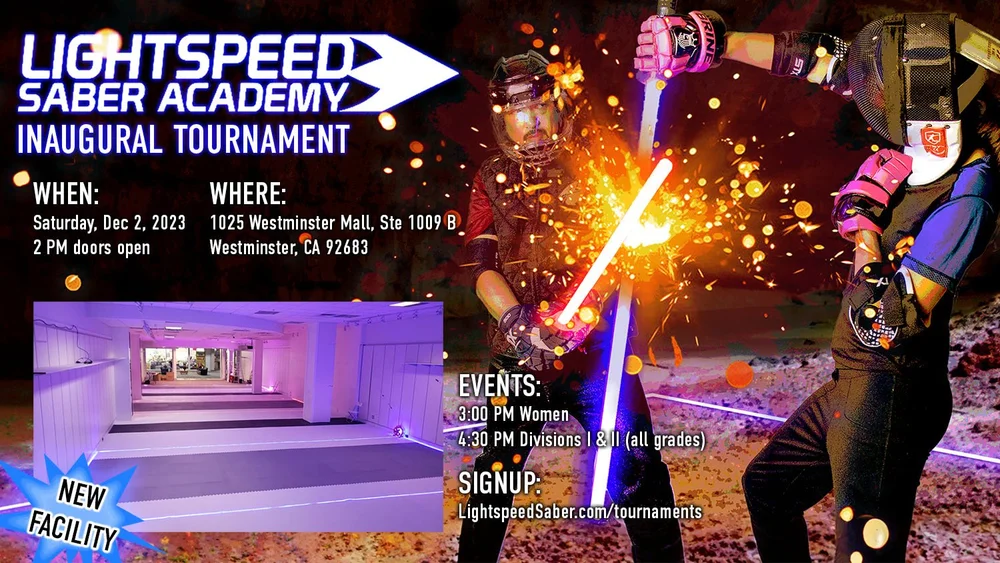 LIGHTSPEED SABER ACADEMY INAUGURAL TOURNAMENT — Lightspeed Saber League