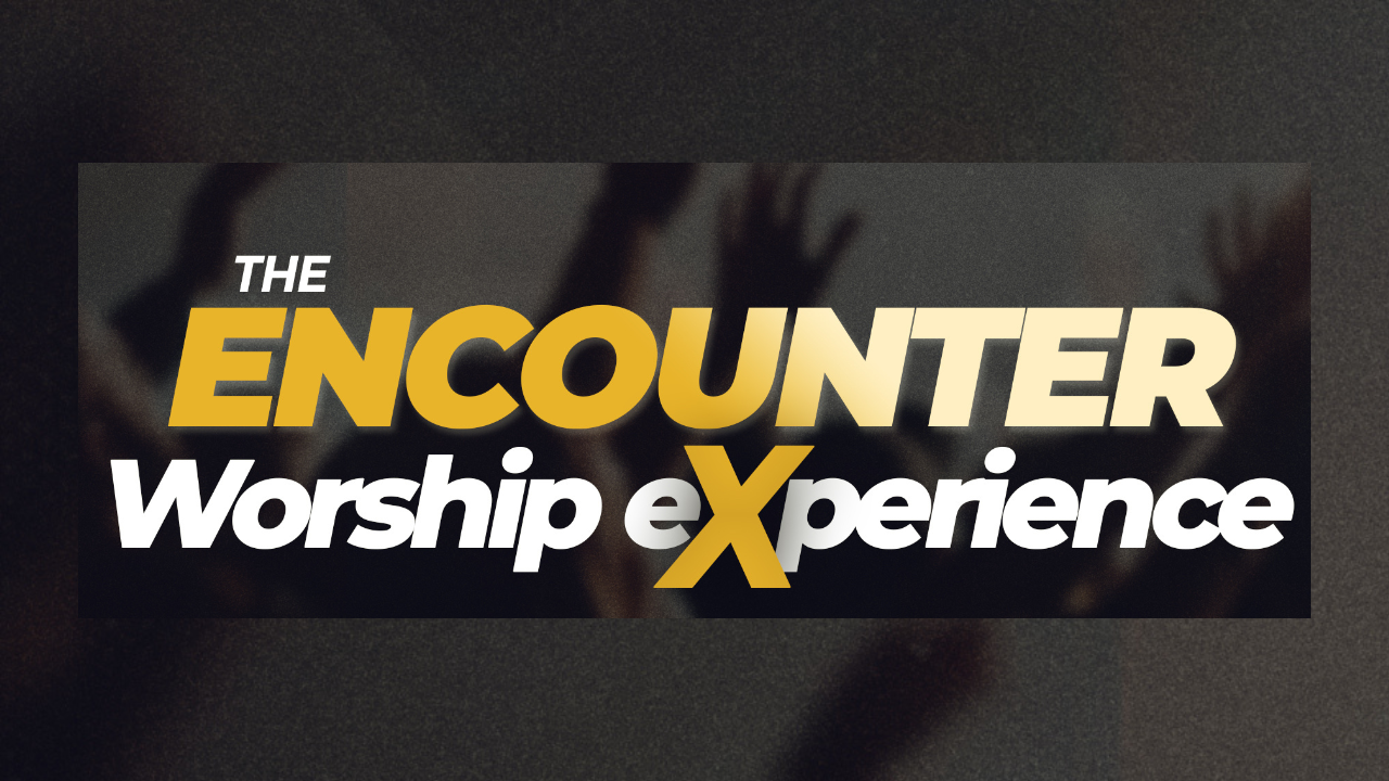 The Encounter — Church of God Mission Int'l - Common Impact Centre