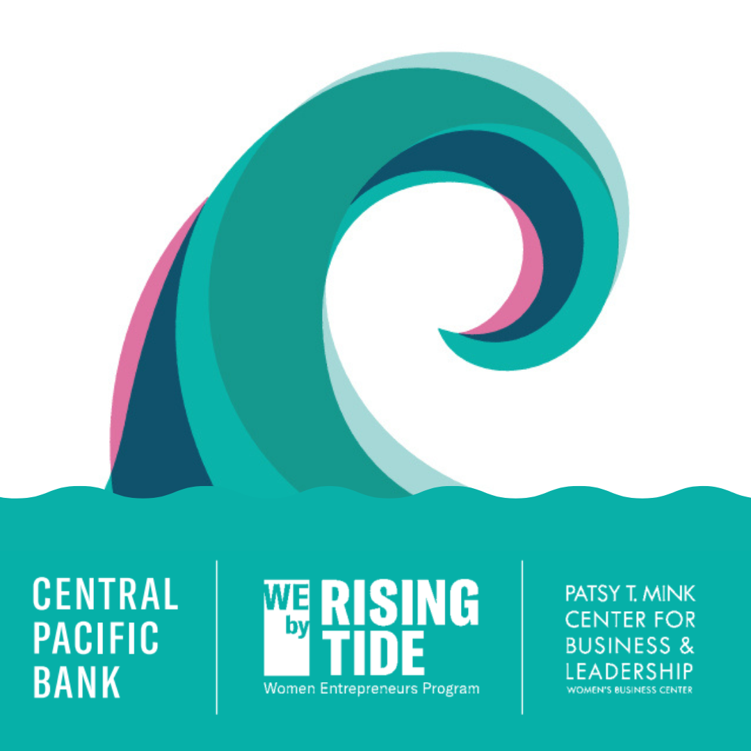 WE by Rising Tide - Cohort 4 — Patsy T. Mink Center for Business ...