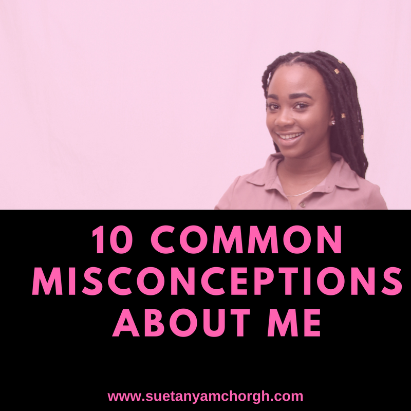 10 common misconceptions about me — SueTanya Mchorgh