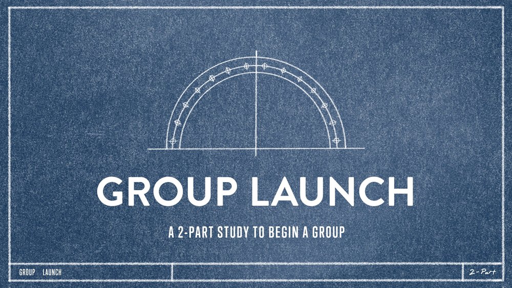 Group Launch — Group Leaders