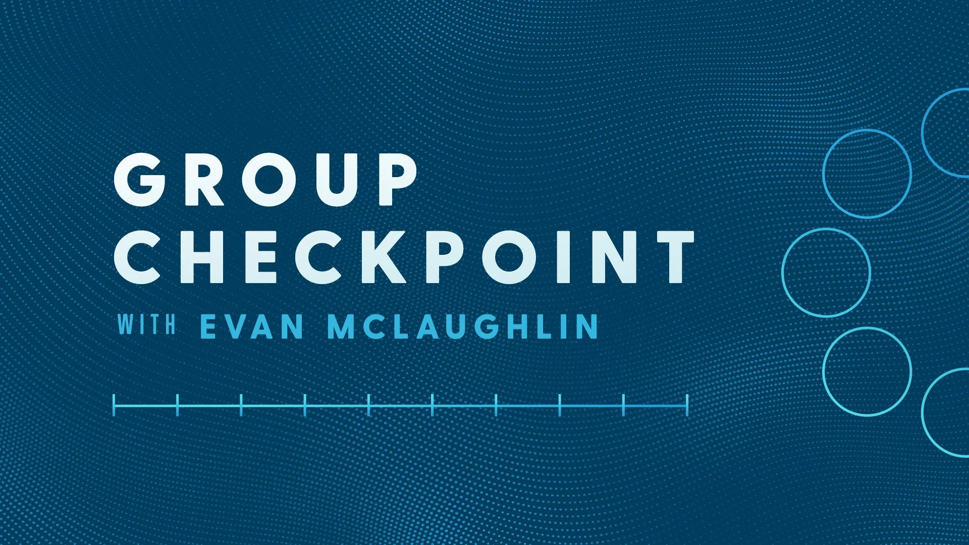 Group Checkpoint — Group Leaders