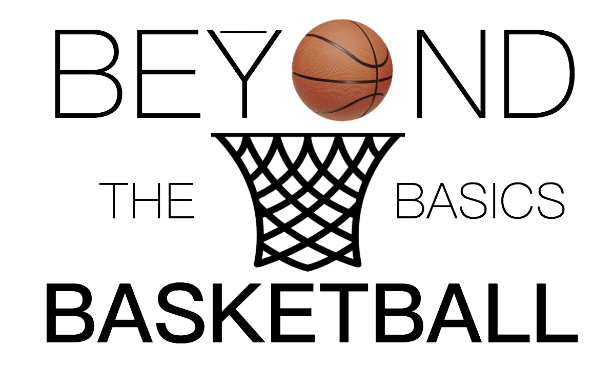 Beyond The Basics Basketball