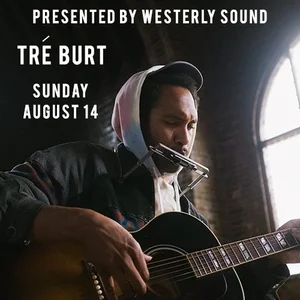 Tre Burt — The Knickerbocker Music Center | Westerly RI