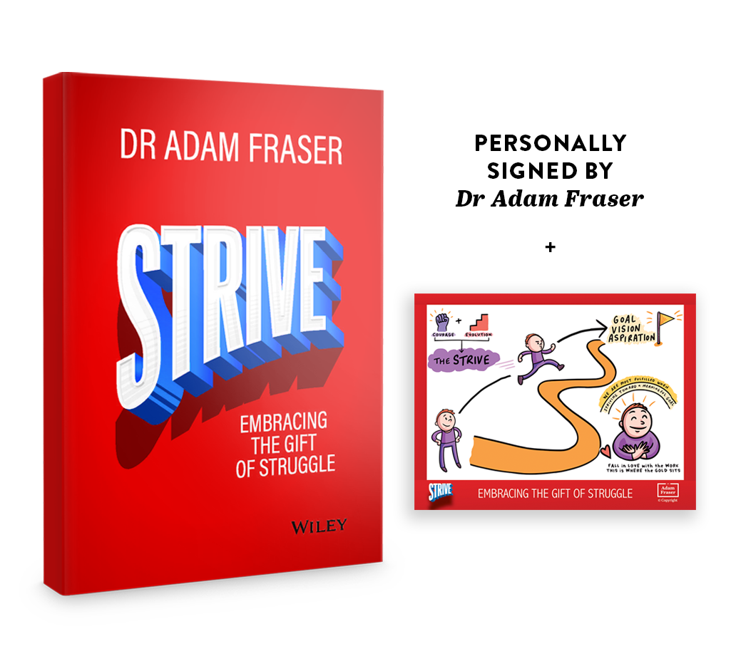 Strive — Dr Adam Fraser