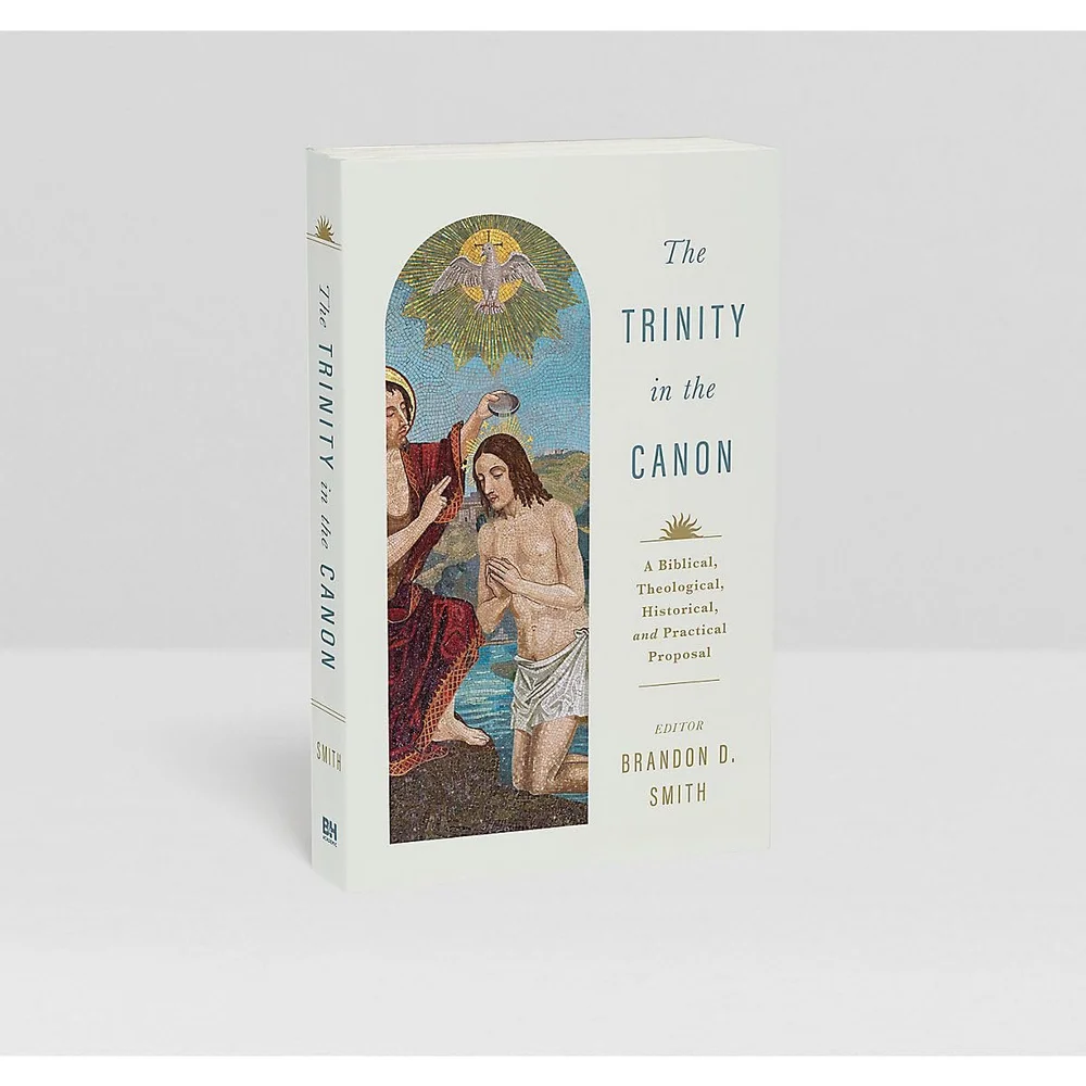 The Trinity in the Canon — Center For Baptist Renewal