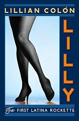 A Conversation with Lillian Colón: The First Latina Rockette and a True ...