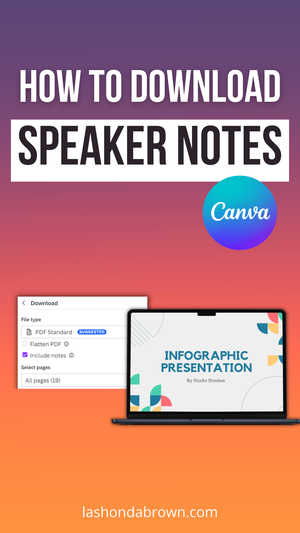 Adding and Downloading Speaker Notes — Canva Verified Expert - Tech ...