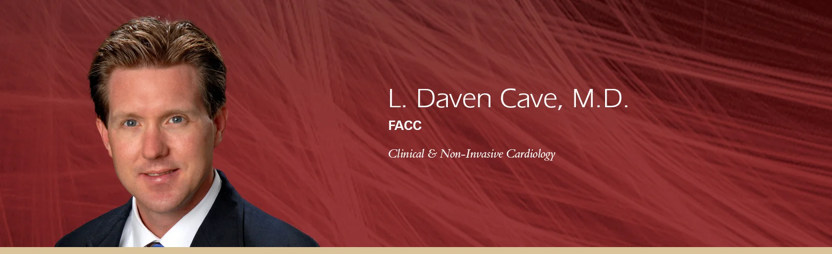 L. Daven Cave, M.D. | Cardiology Associates