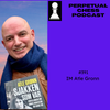 Listen to Episodes! — The Perpetual Chess Podcast