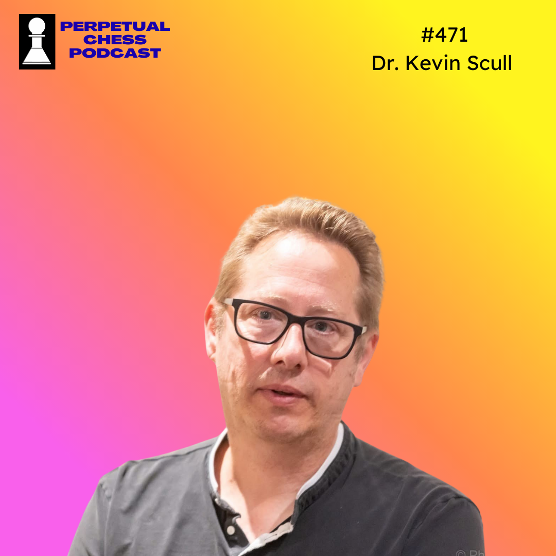 EP 471- Dr. Kevin Scull on Adult-Only Tournaments, Plateaus and ...