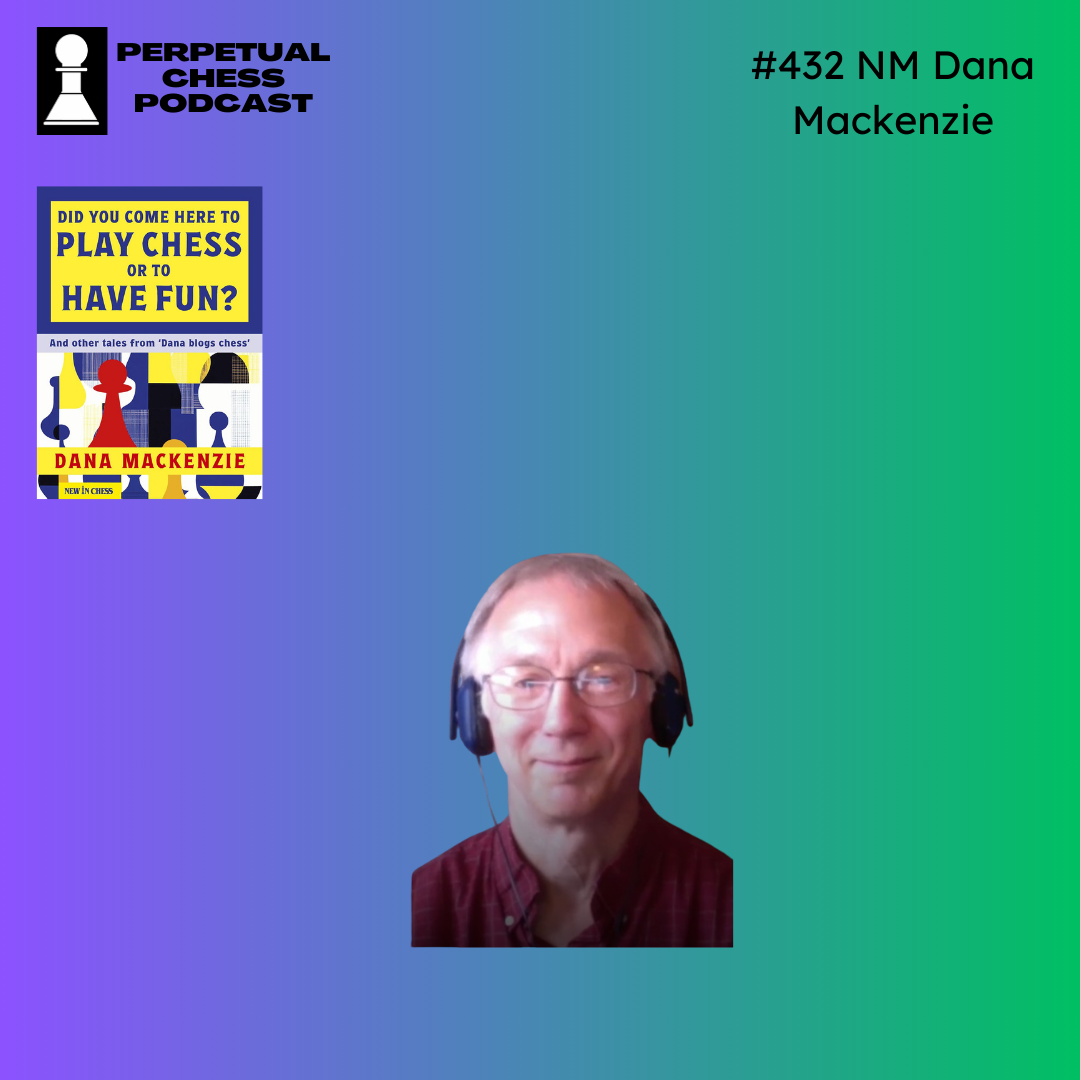 EP 432- NM Dana Mackenzie: The 5 Steps to Becoming a Chess Master & Other Chess Stories and A ...