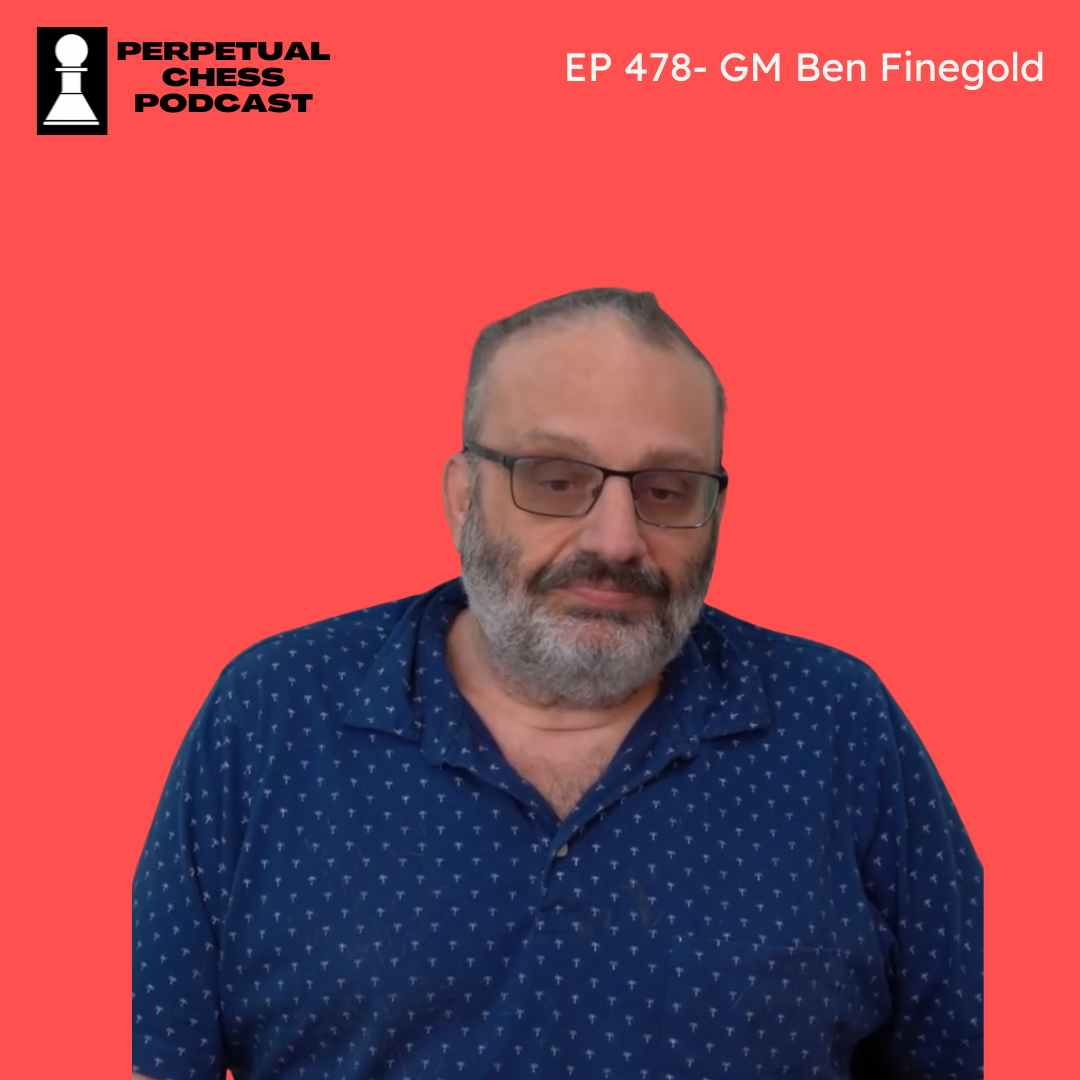 EP 478 – GM Ben Finegold on the Candidates, the Hans–Magnus Netflix ...