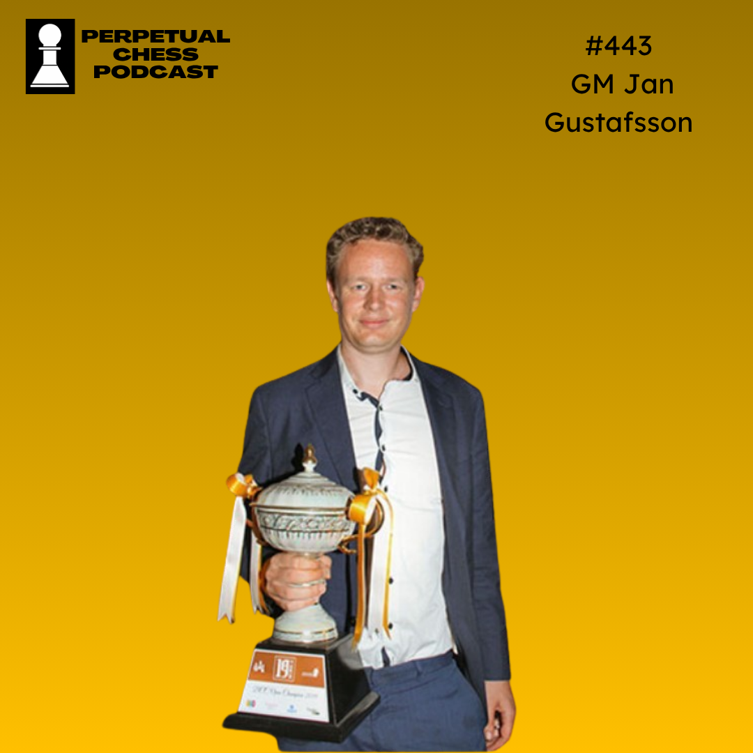 EP 443- GM Jan Gustafsson on Building Opening Repertoires, Freestyle ...