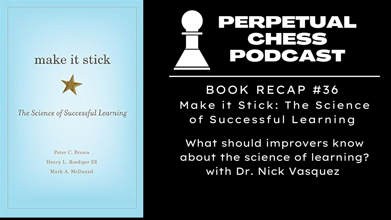 Book Recap #35- Make it Stick: The Science of Successful Learning- What ...