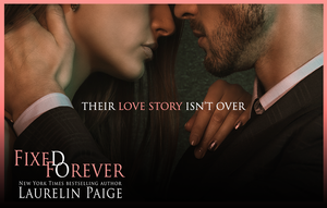 FIXED FOREVER — Laurelin Paige