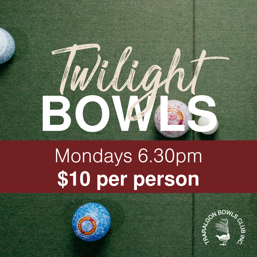 Events — Traralgon Bowls Club