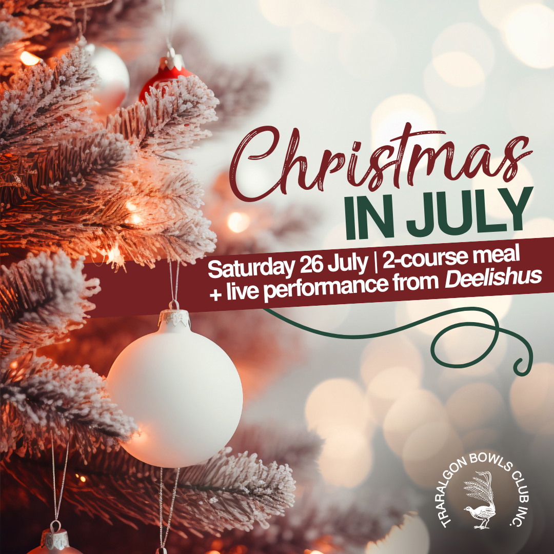 Christmas in July — Traralgon Bowls Club