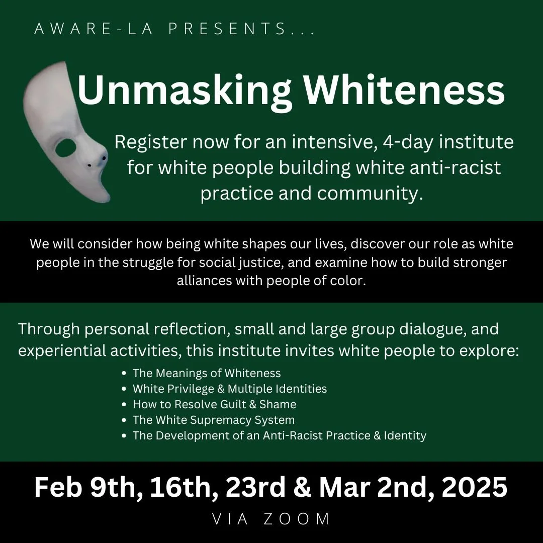 Unmasking Whiteness Institute — AWARE-LA